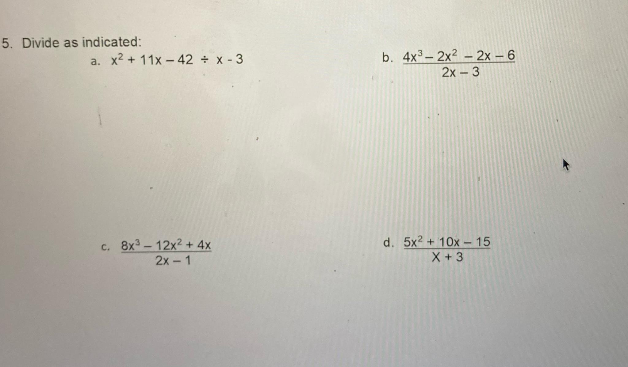 Solved Divide as | Chegg.com