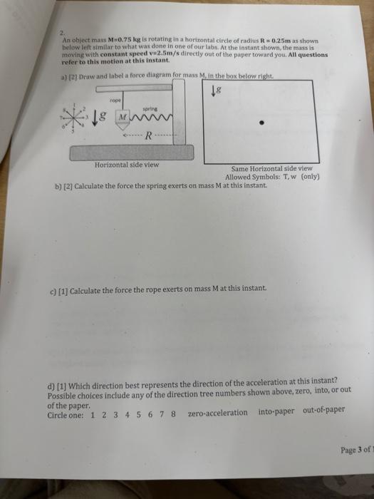 Solved 2. An object mass M=0.75 lag is rotating in a | Chegg.com
