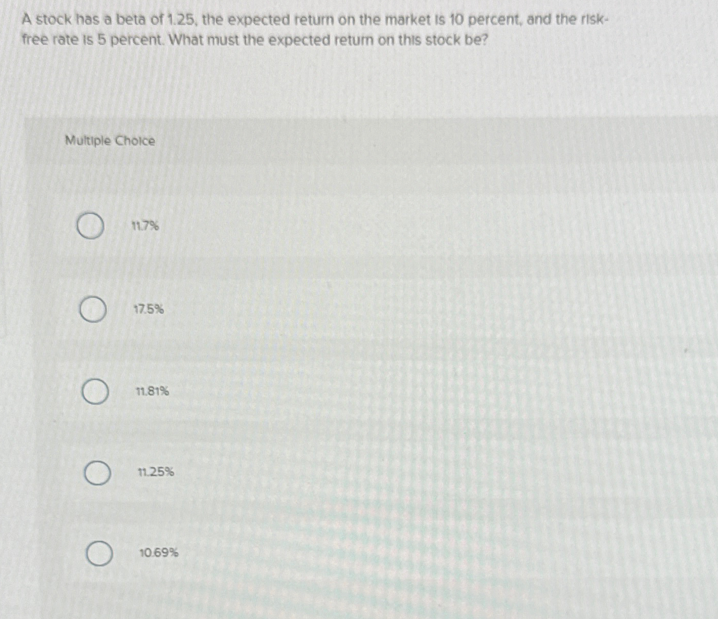 Solved A stock has a beta of 1.25 , ﻿the expected return on | Chegg.com