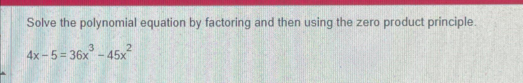 Solved Solve the polynomial equation by factoring and then | Chegg.com
