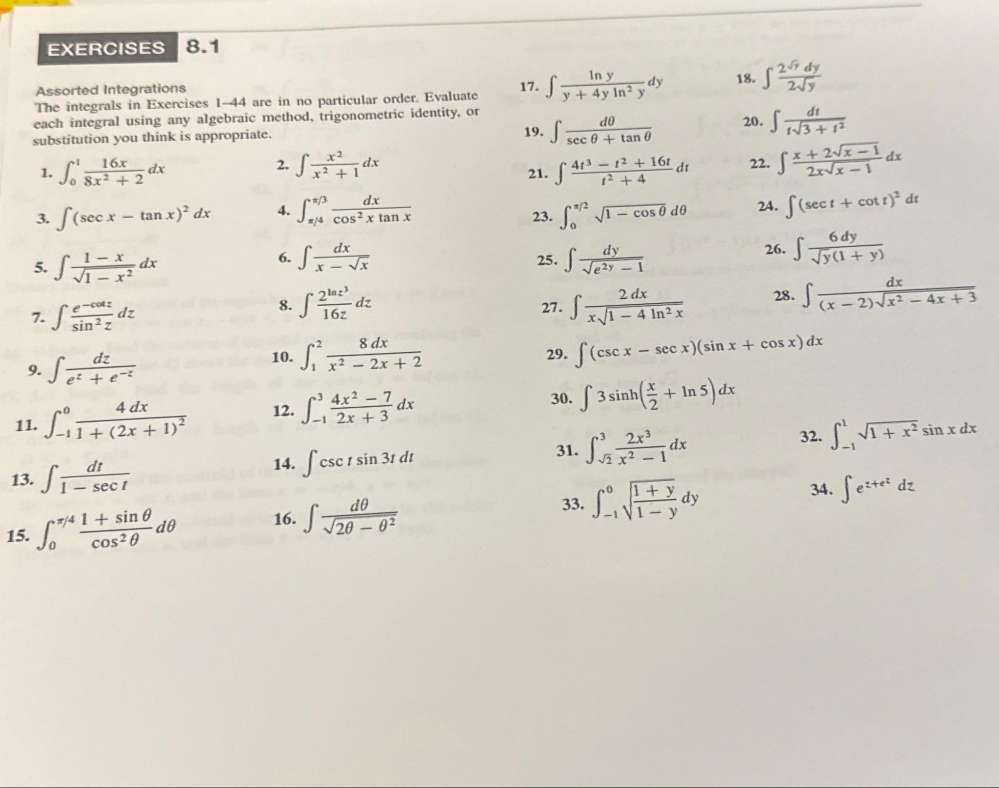 Solved EXERCISES 8.1Assorted IntegrationsThe integrals in | Chegg.com