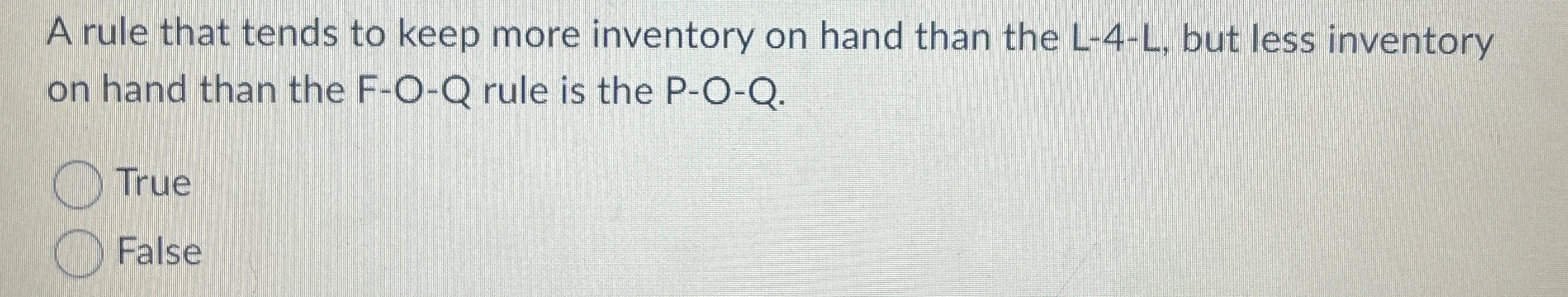 Solved A rule that tends to keep more inventory on hand than | Chegg.com