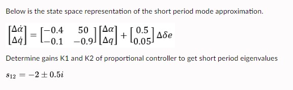 Solved Below is the state space representation of the short | Chegg.com