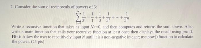 Solved M + 3 3N 2. Consider the sum of reciprocals of powers | Chegg.com