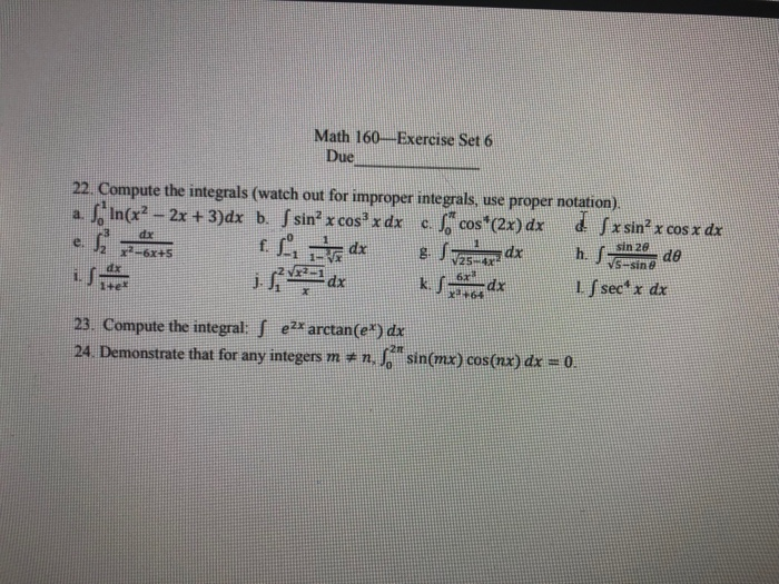 Solved Math 160_Exercise Set 6 Due 22. Compute the | Chegg.com