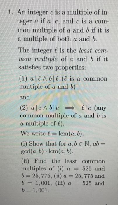 Solved An integer c is a multiple of integer a if a∣c, and c | Chegg.com