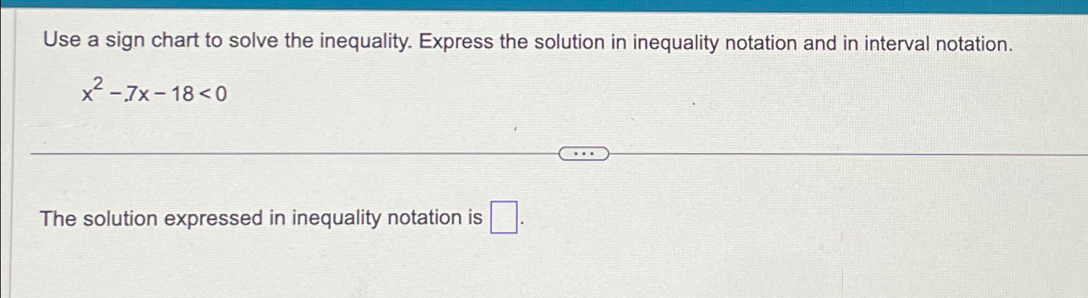 Solved Use a sign chart to solve the inequality. Express the | Chegg.com