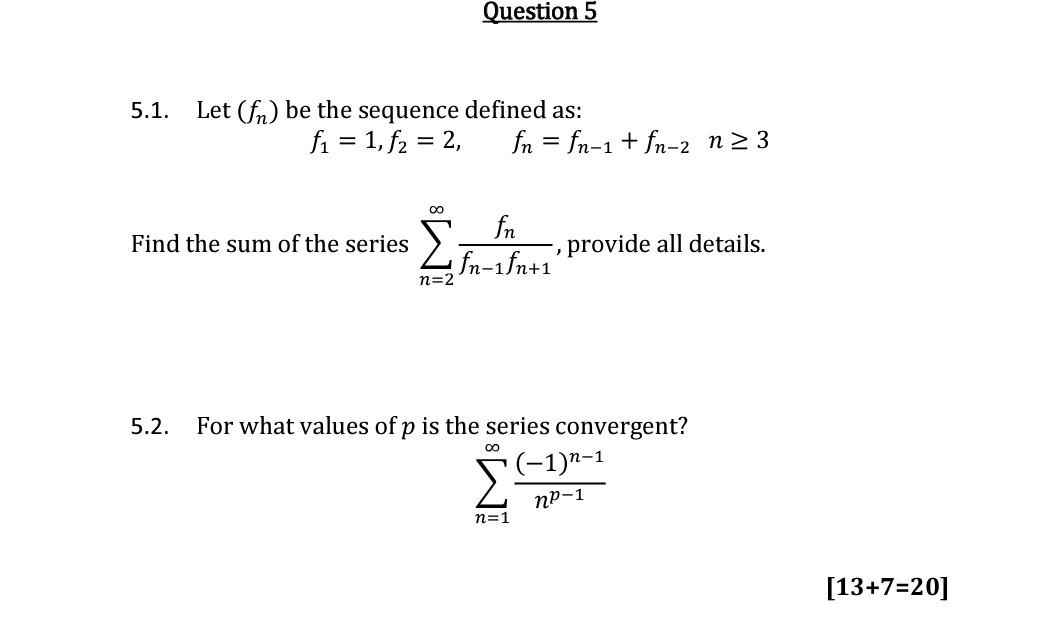 Solved 5.1. Let (fn) be the sequence defined as: | Chegg.com