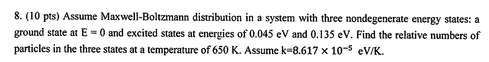 Solved ( 10 ﻿pts ) ﻿Assume Maxwell-Boltzmann distribution in | Chegg.com