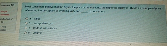 Solved Question 63Not yed answeredMarked out of | Chegg.com