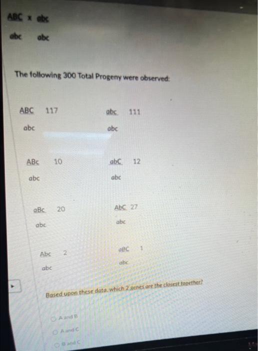Solved ABC x x abc abc The following 300 Total Progeny were | Chegg.com