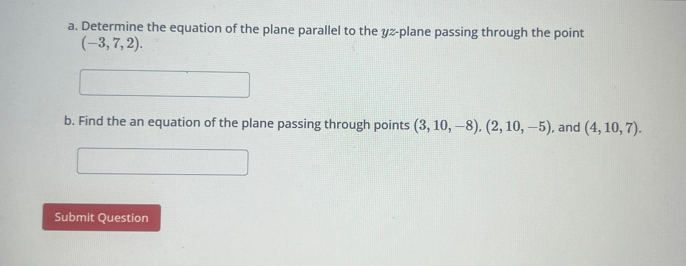 Solved a. ﻿Determine the equation of the plane parallel to | Chegg.com