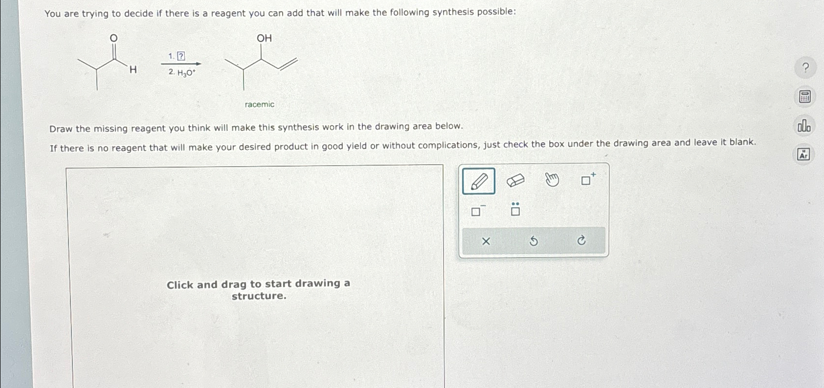 Solved You are trying to decide if there is a reagent you | Chegg.com