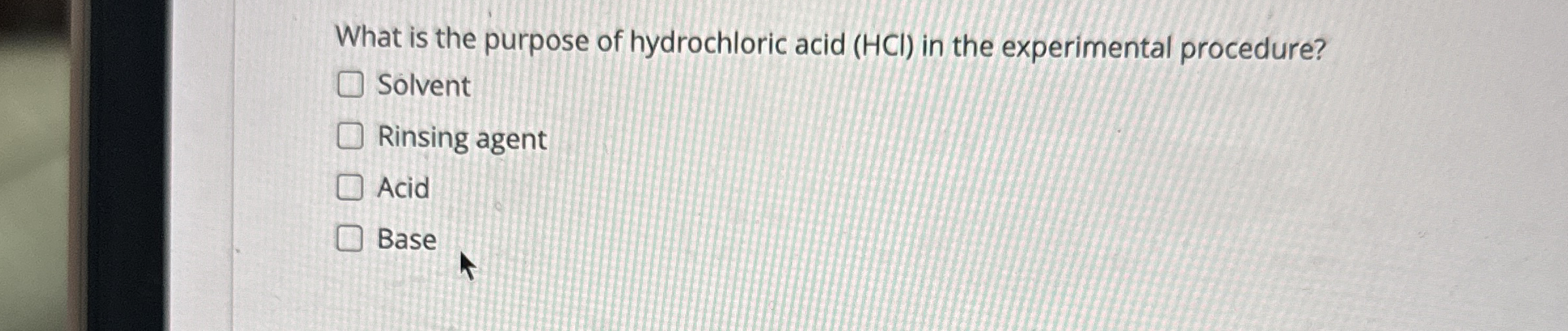 Solved What is the purpose of hydrochloric acid (HCl) ﻿in | Chegg.com