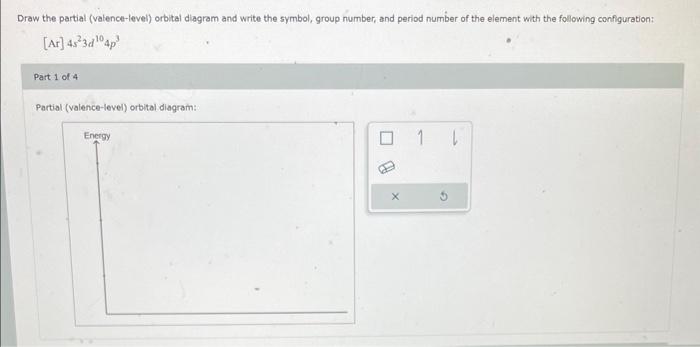 Solved Draw the partial (valence-level) orbital diagram and | Chegg.com