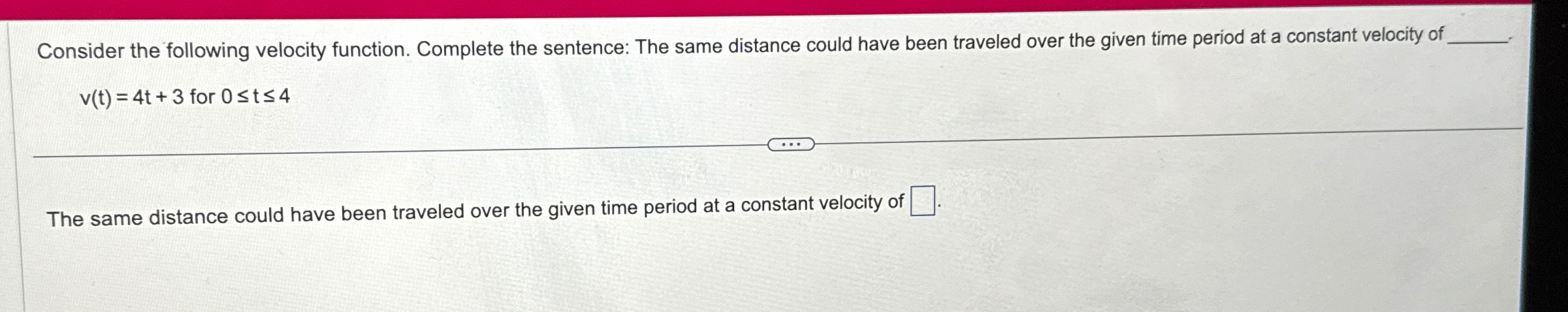 Solved Consider the following velocity function. Complete | Chegg.com