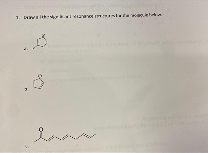Solved 1. Draw all the significant resonance structures for | Chegg.com