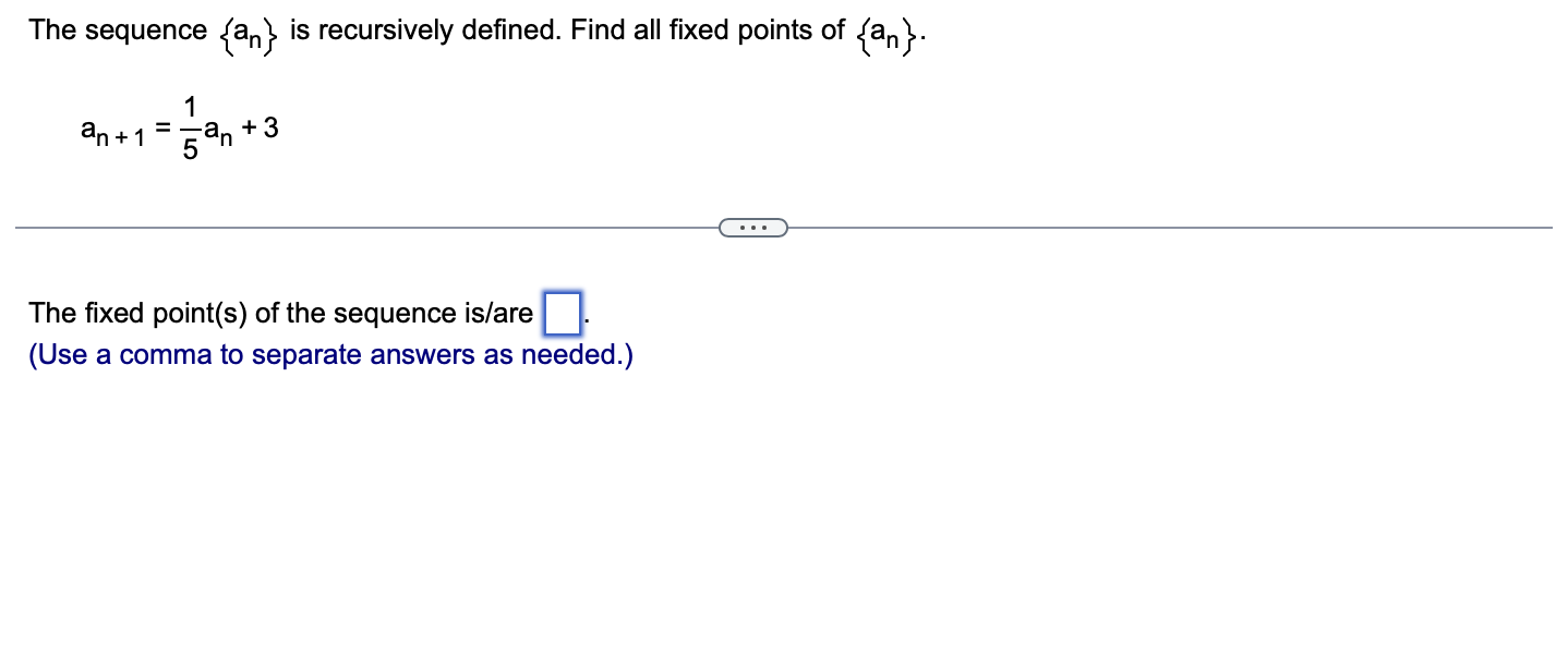 Solved The sequence {an} ﻿is recursively defined. Find all | Chegg.com