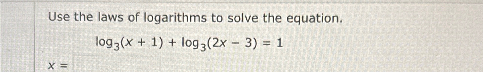 Solved Use the laws of logarithms to solve the | Chegg.com