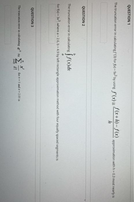 Solved QUESTION 1 The truncation error in calculatingſ (3) | Chegg.com