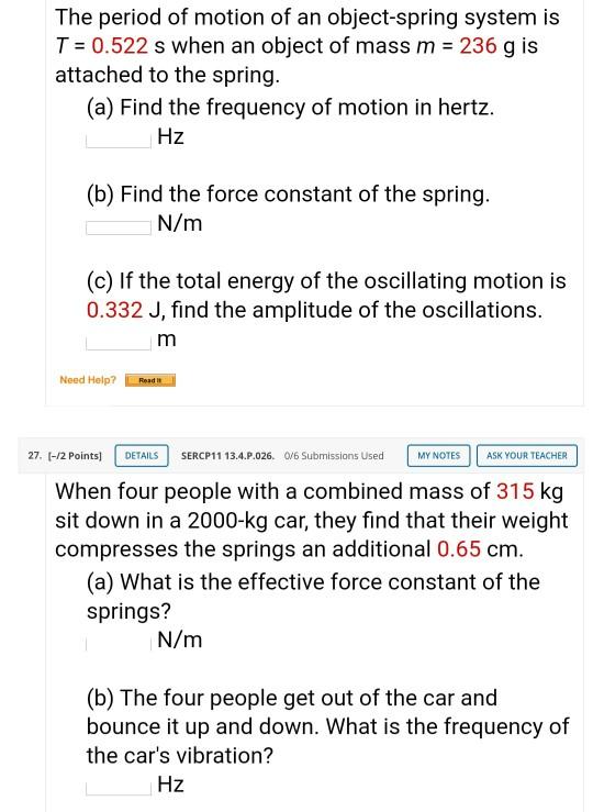 Solved The period of motion of an object-spring system is T | Chegg.com