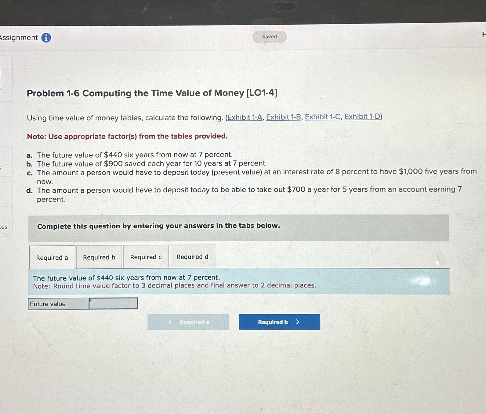 Solved Problem 1-6 ﻿Computing the Time Value of Money | Chegg.com