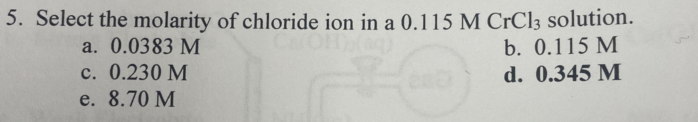 Solved Select the molarity of chloride ion in a 0.115MCrCl3 | Chegg.com