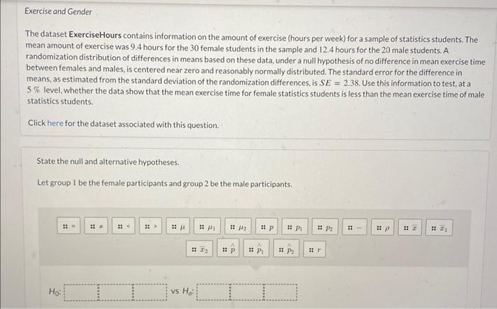 Solved The Dataset Exercisehours Contains Information On The
