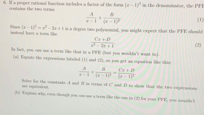 Solved 6. If a proper rational function includes a factor of | Chegg.com
