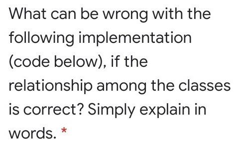 Solved class Student protected: int courses; string | Chegg.com