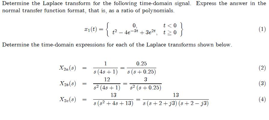 Determine the Laplace transform for the following | Chegg.com