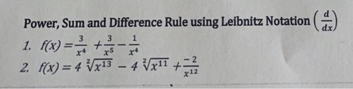 Solved Power, Sum and Difference Rule using Leibnitz | Chegg.com