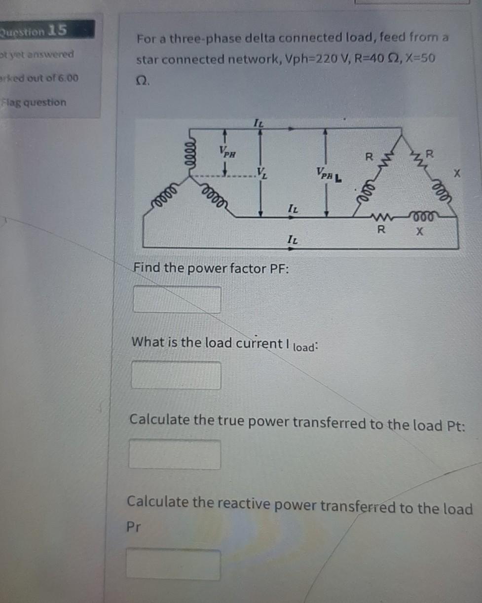 Solved Jurstion 15 For a three-phase delta connected load, | Chegg.com