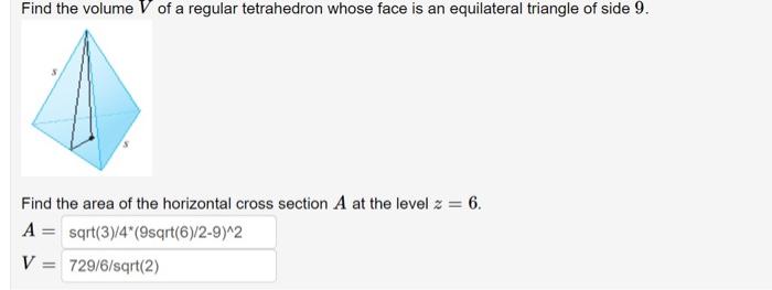 Solved Find the volume V of a regular tetrahedron whose face | Chegg.com