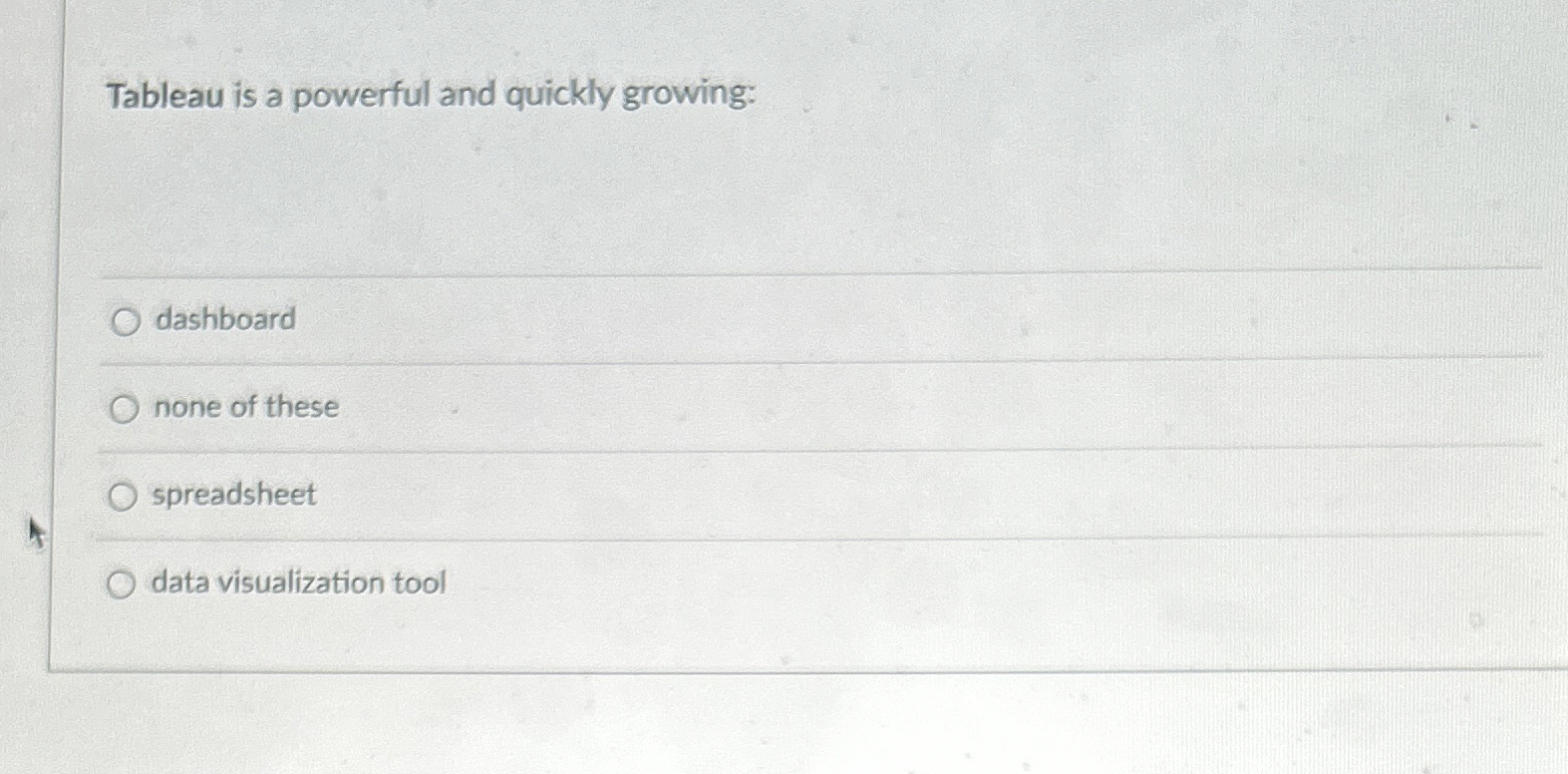 Solved Tableau is a powerful and quickly | Chegg.com
