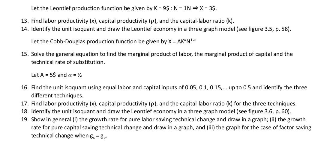 Solved Let the Leontief production function be given by K = | Chegg.com