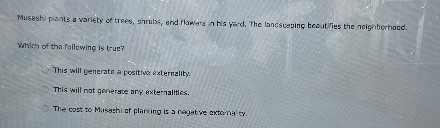 Solved Musashi plants a variety of trees, shrubs, and | Chegg.com