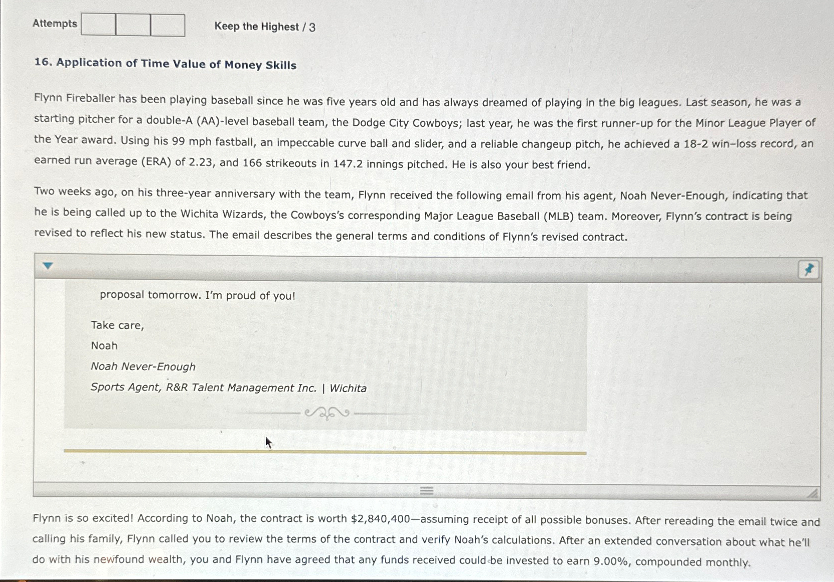 Solved AttemptsKeep the Highest ?316. ﻿Application of Time | Chegg.com