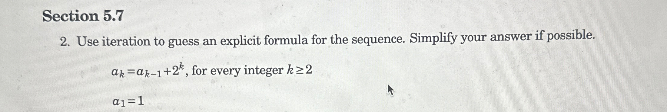 Solved Section 5.72. ﻿Use iteration to guess an explicit | Chegg.com