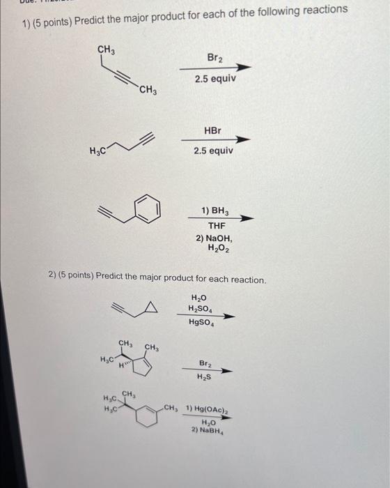 Solved 1) (5 points) Predict the major product for each of | Chegg.com Solved 1) (5 points) Predict the major product for each of | Chegg.com