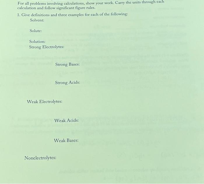 Solved For all problems involving calculations, show your | Chegg.com