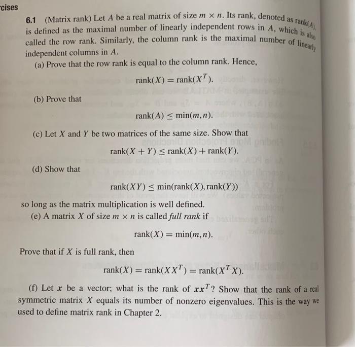 Solved 6.1 (Matrix rank) Let A be a real matrix of size m×n. | Chegg.com Solved 6.1 (Matrix rank) Let A be a real matrix of size m×n. | Chegg.com