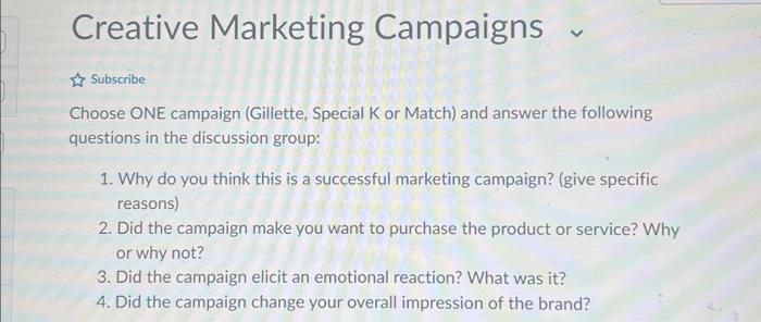 Solved Creative Marketing Campaigns Subscribe Choose ONE | Chegg.com