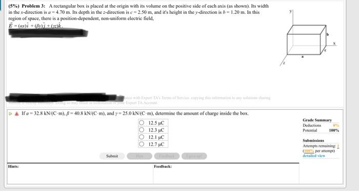 Solved (5\%) Problem 3: A rectangular box is placed at the | Chegg.com