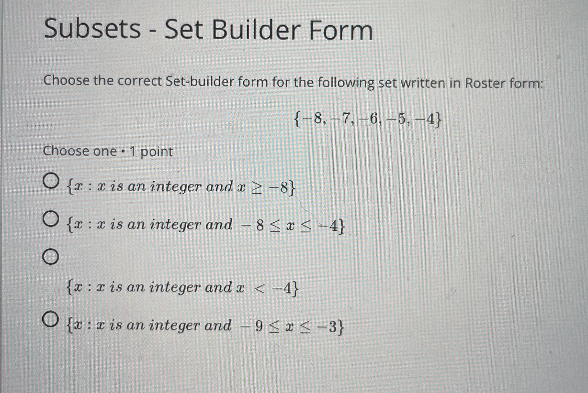 Solved Subsets - ﻿Set Builder FormChoose the correct | Chegg.com