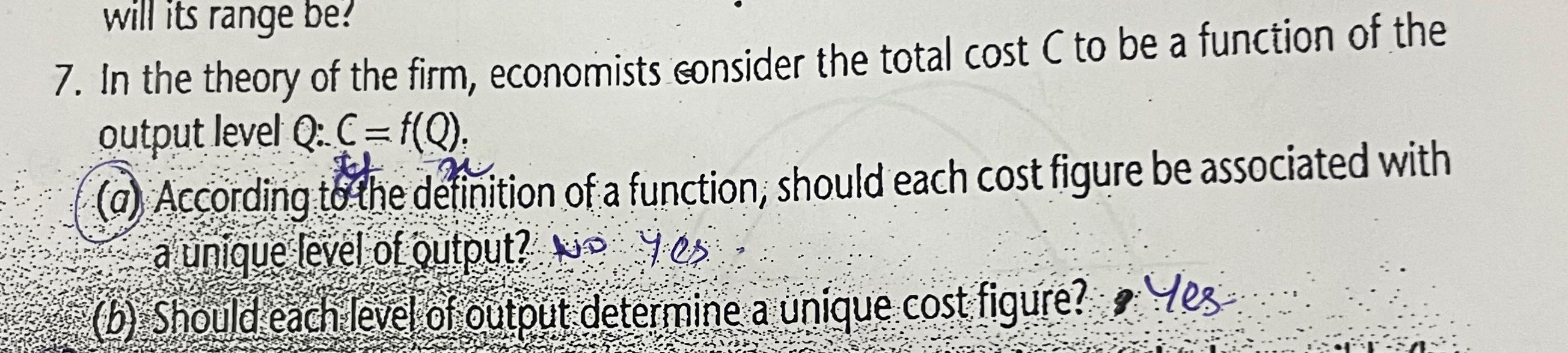 Solved will its range be!7. ﻿In the theory of the firm, | Chegg.com