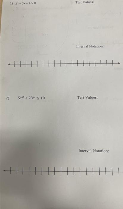 Solved Test Values: x2−3x−4>0 Interval Notation: 5x2+23x≤10 | Chegg.com