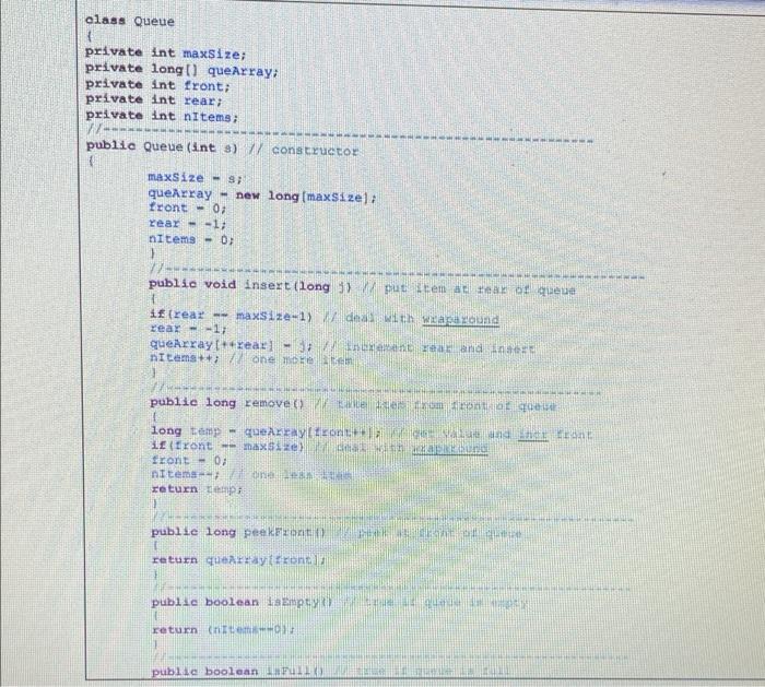 Solved Write A Method For The Queue Class In The Queuejava