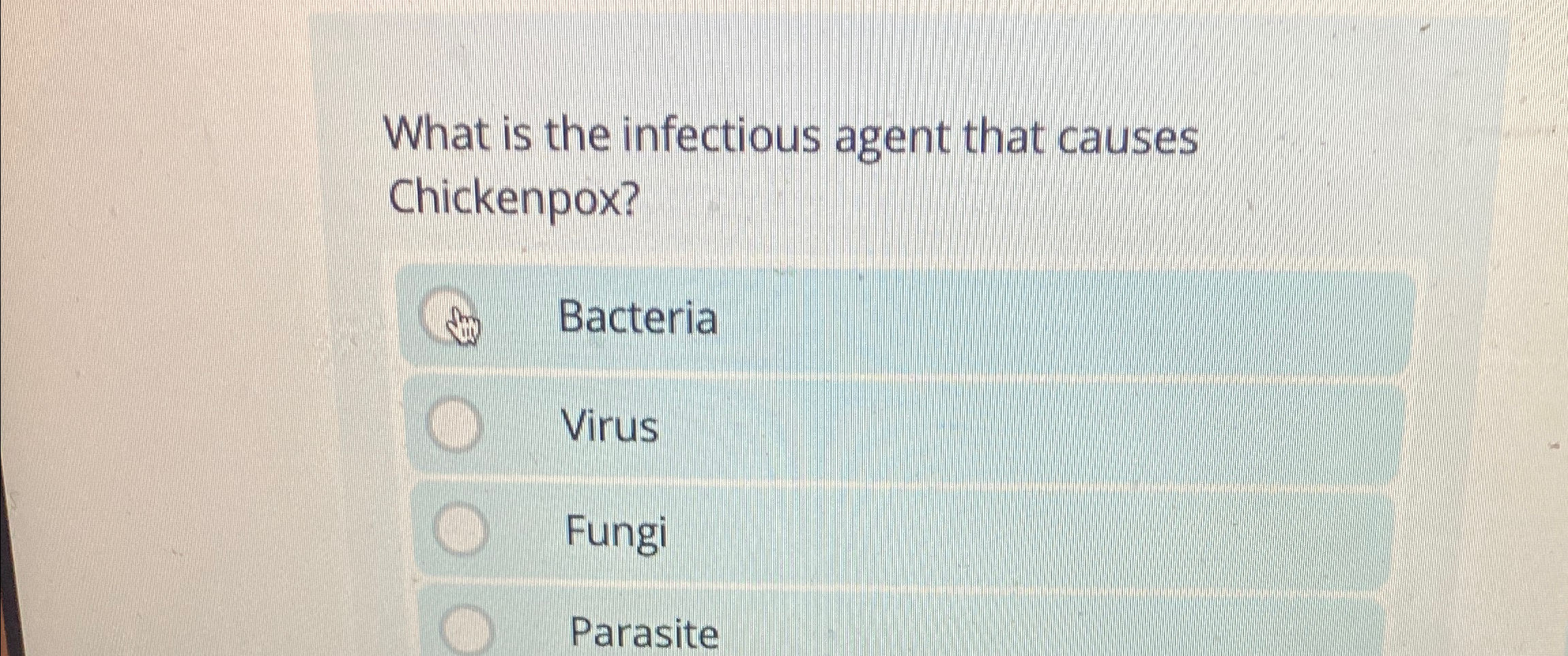 Solved What is the infectious agent that causes Chickenpox? | Chegg.com