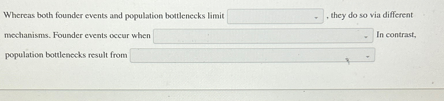 Solved Whereas both founder events and population | Chegg.com